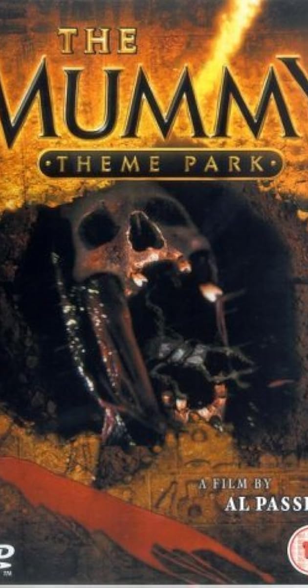 The Mummy Theme Park (Video 2000) - IMDb