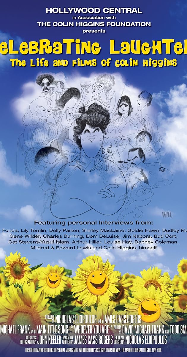 Celebrating Laughter: The Life and Films of Colin Higgins (2018) - IMDb