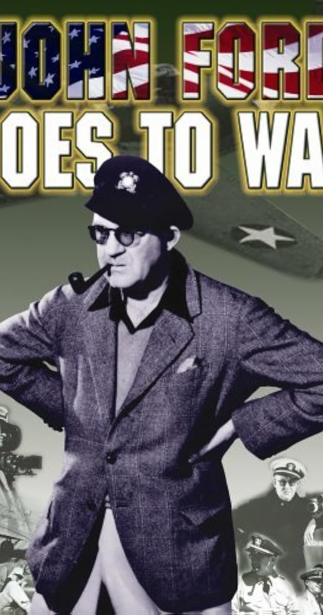 John Ford Goes to War (2002) - IMDb
