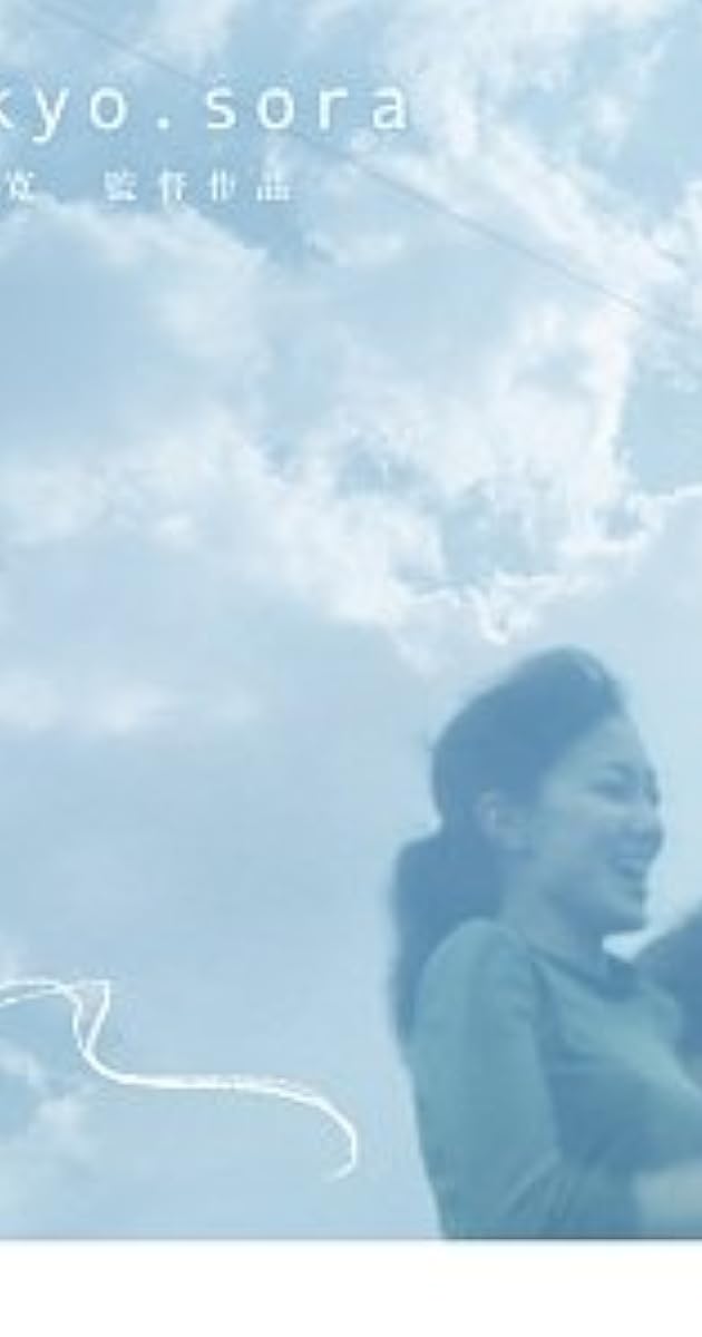 Tokyo.Sora (2002) - IMDb